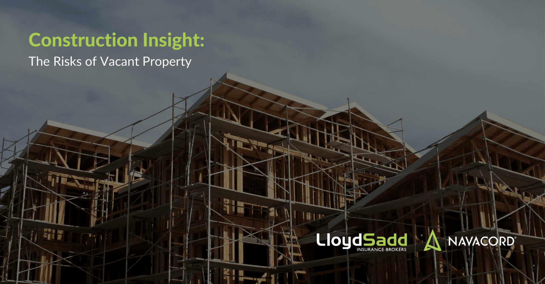 Vacant Property Risks | Navacord ( Formerly Lloyd Sadd)