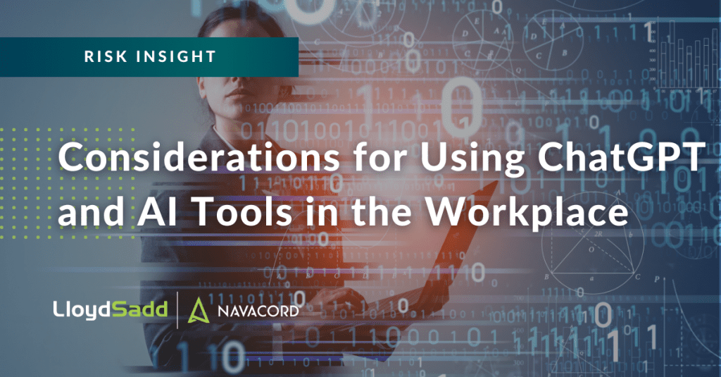 Considerations for Using ChatGPT and AI Tools in the Workplace | Lloyd Sadd