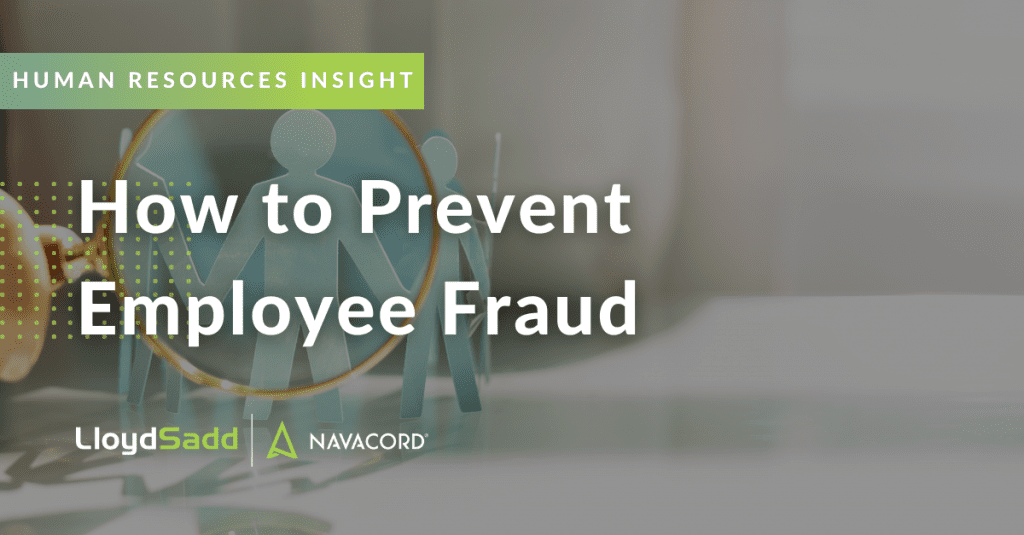 How to Prevent Employee Fraud | Lloyd Sadd