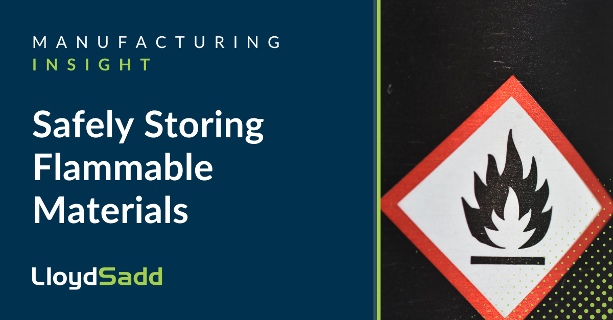 Safely Storing Flammable Materials | Lloyd Sadd