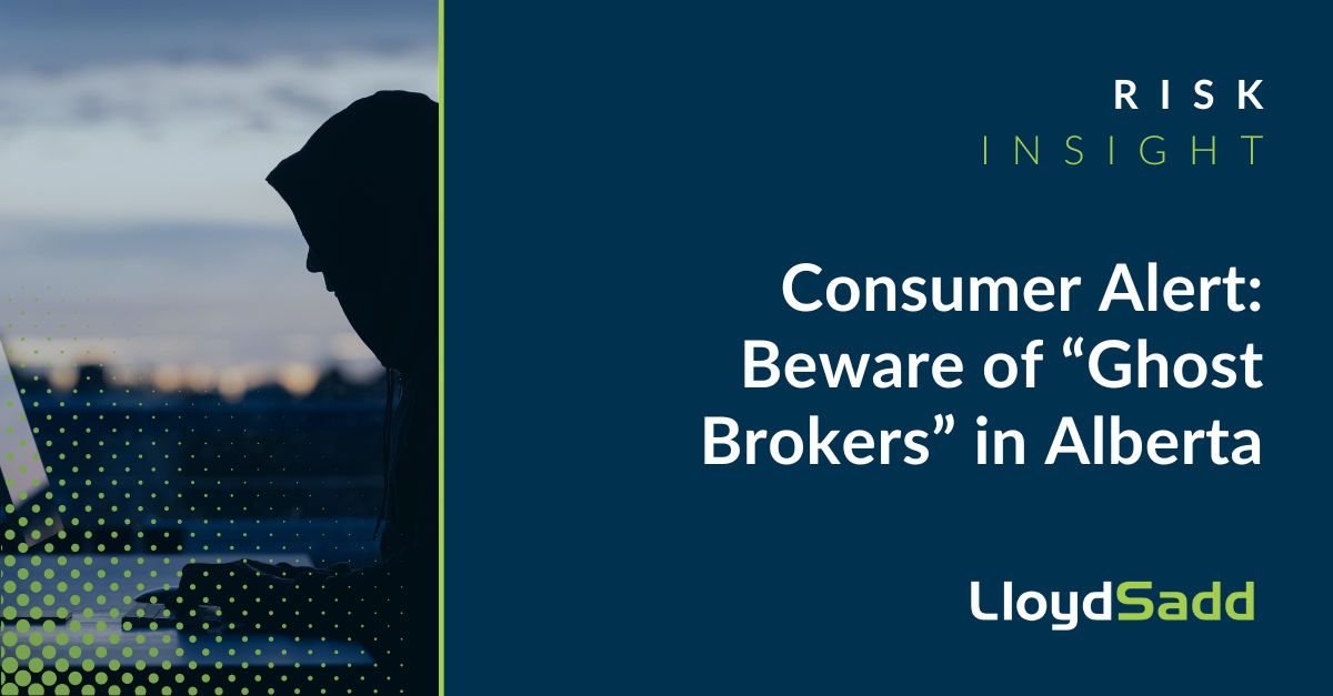 Consumer Alert: Beware of “Ghost Brokers” in Alberta | Navacord ...